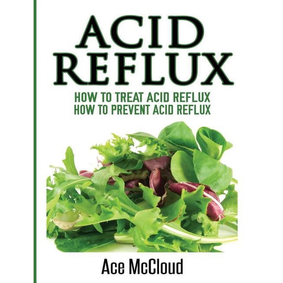 All Natural Solutions for Acid Reflux Ge Acid Reflux: How To Treat Acid ...