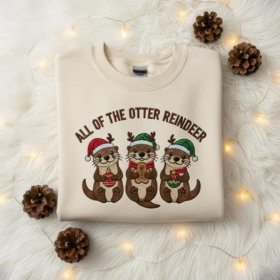 All Of The Otter Reindeer Embroidered Sweatshirt, Christmas Otters ...