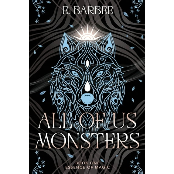 All Of Us Monsters: Book One- Essence Of Magic, (Paperback) - Walmart.com