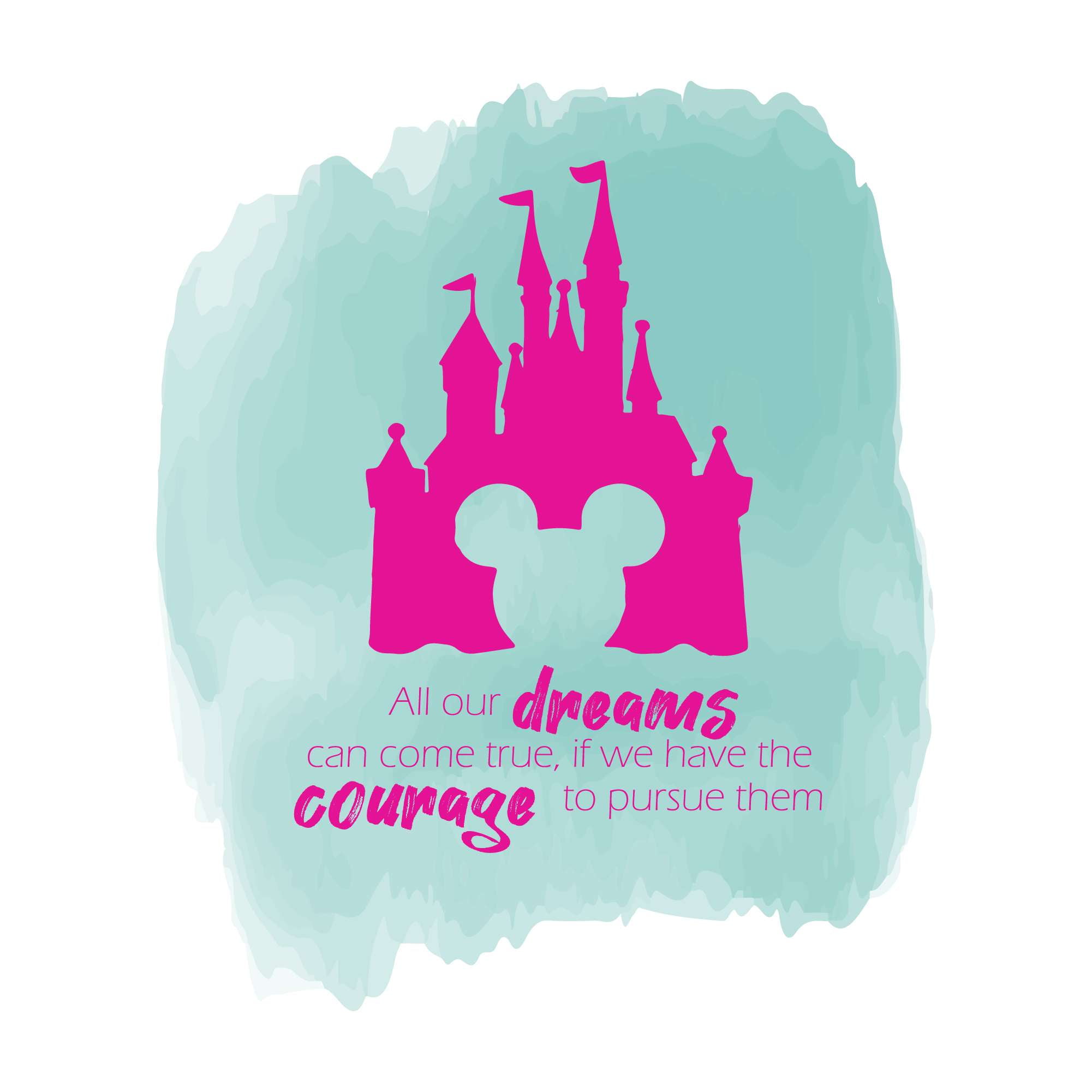 All Our Dreams Can Come True Beautiful Uplifting Quote Princess ...