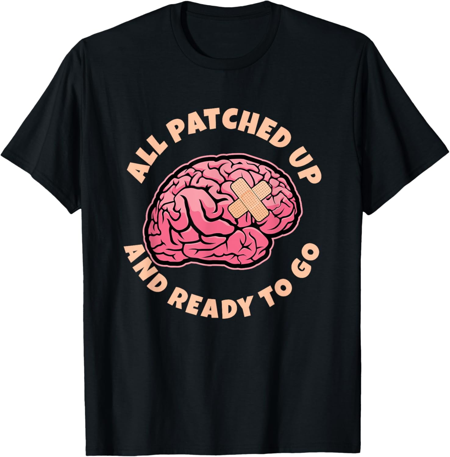 All Patched Up And Ready To Go For A Brain Tumor Awareness T-Shirt ...