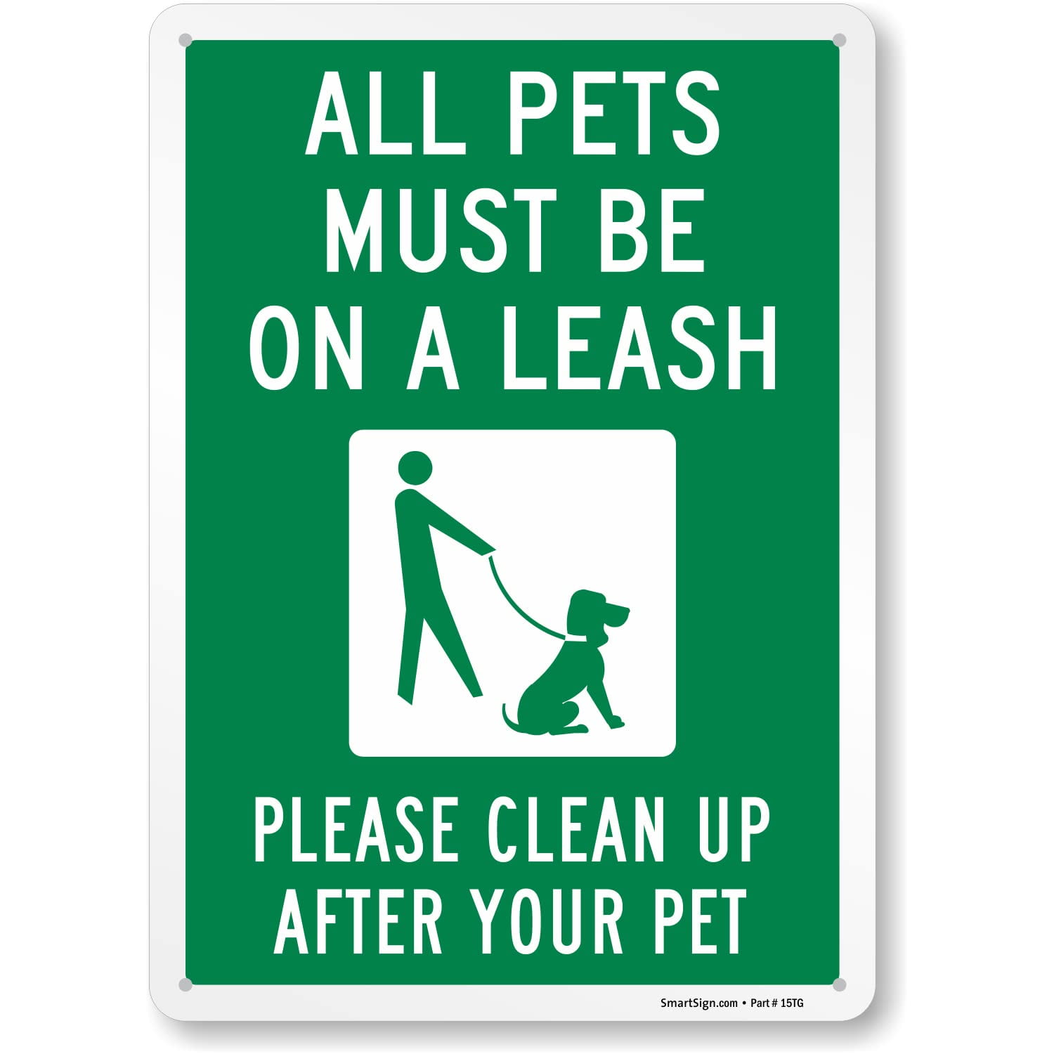 "All Pets Must Be On A Leash Please Clean Up After Your Pet" Metal Sign ...