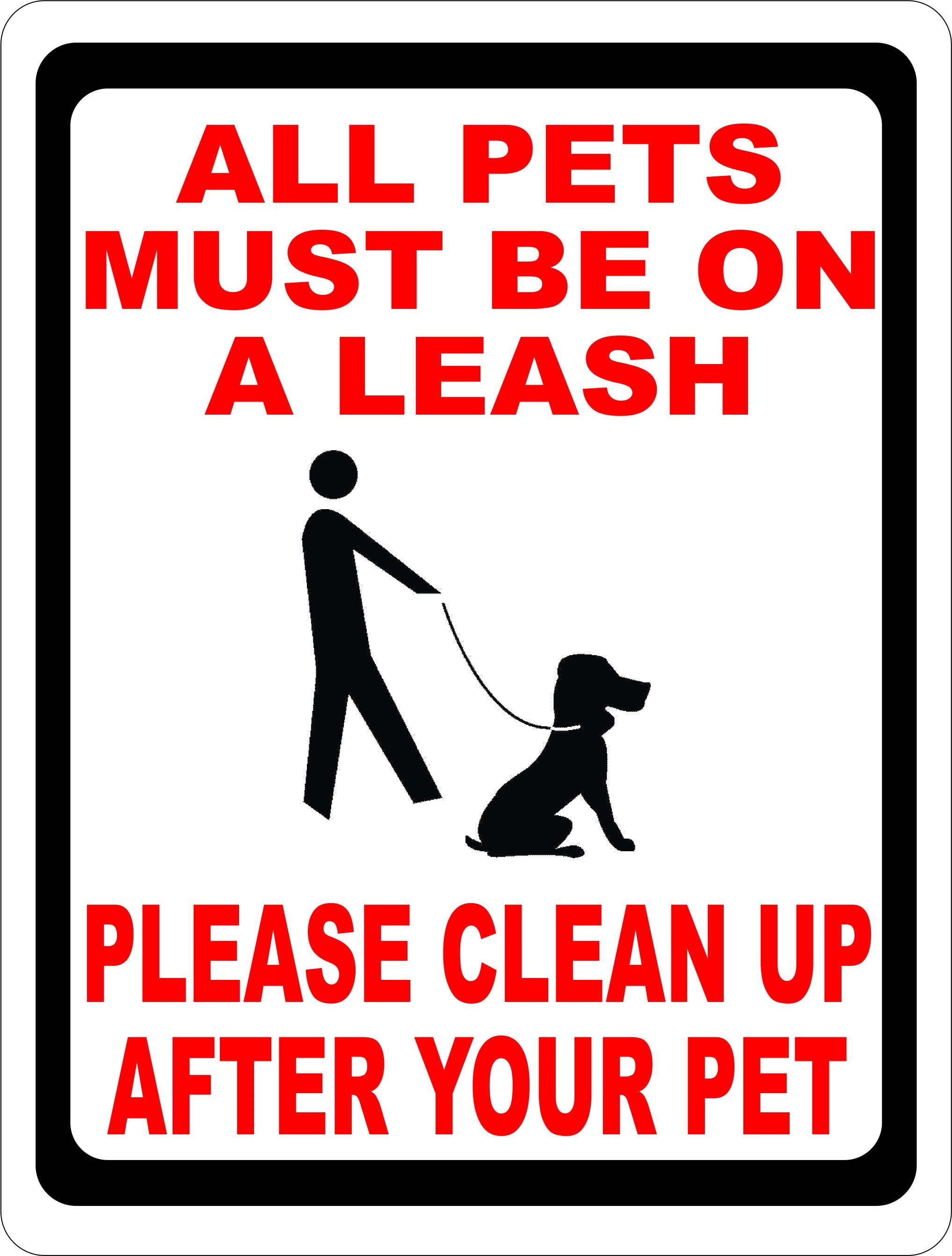 All Pets Must be on a Leash Please Clean Up After Pet Sign - Walmart.com