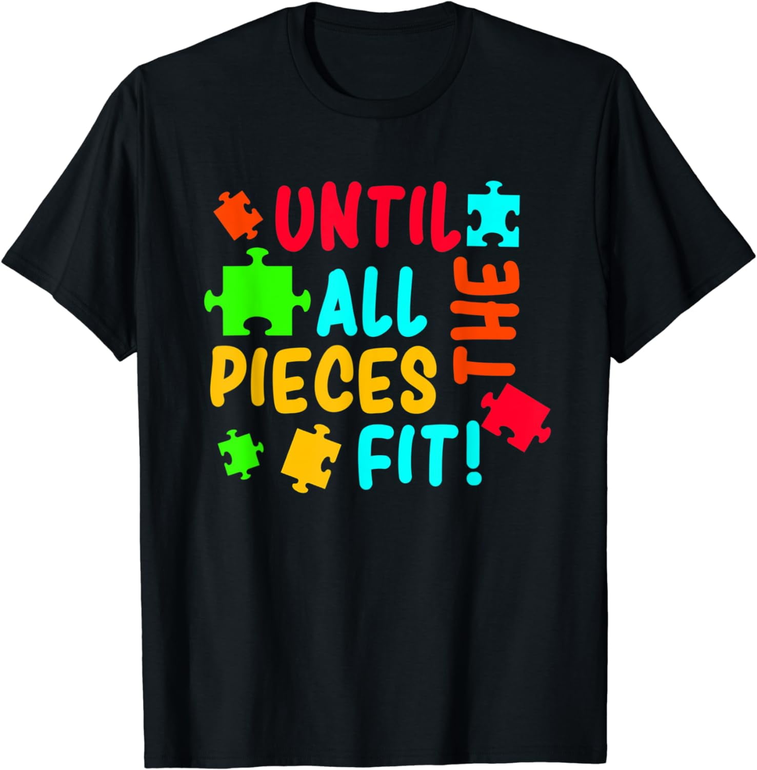 All Pieces Fit Autism Awareness Autistic Autism Moms Gift T-Shirt ...