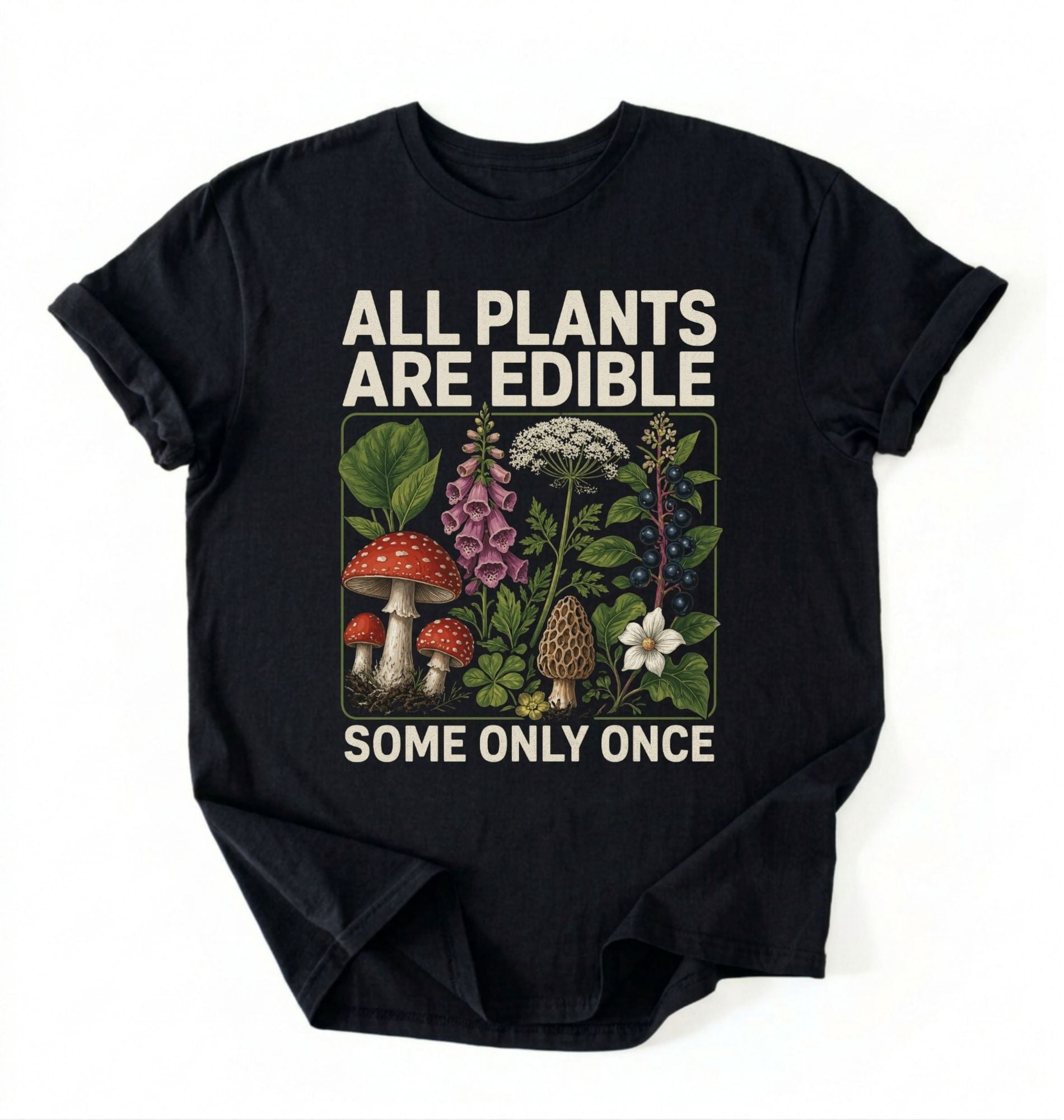 All Plants Are Edible Shirt Funny Gardening Shirt Gift for Plant Lovers ...