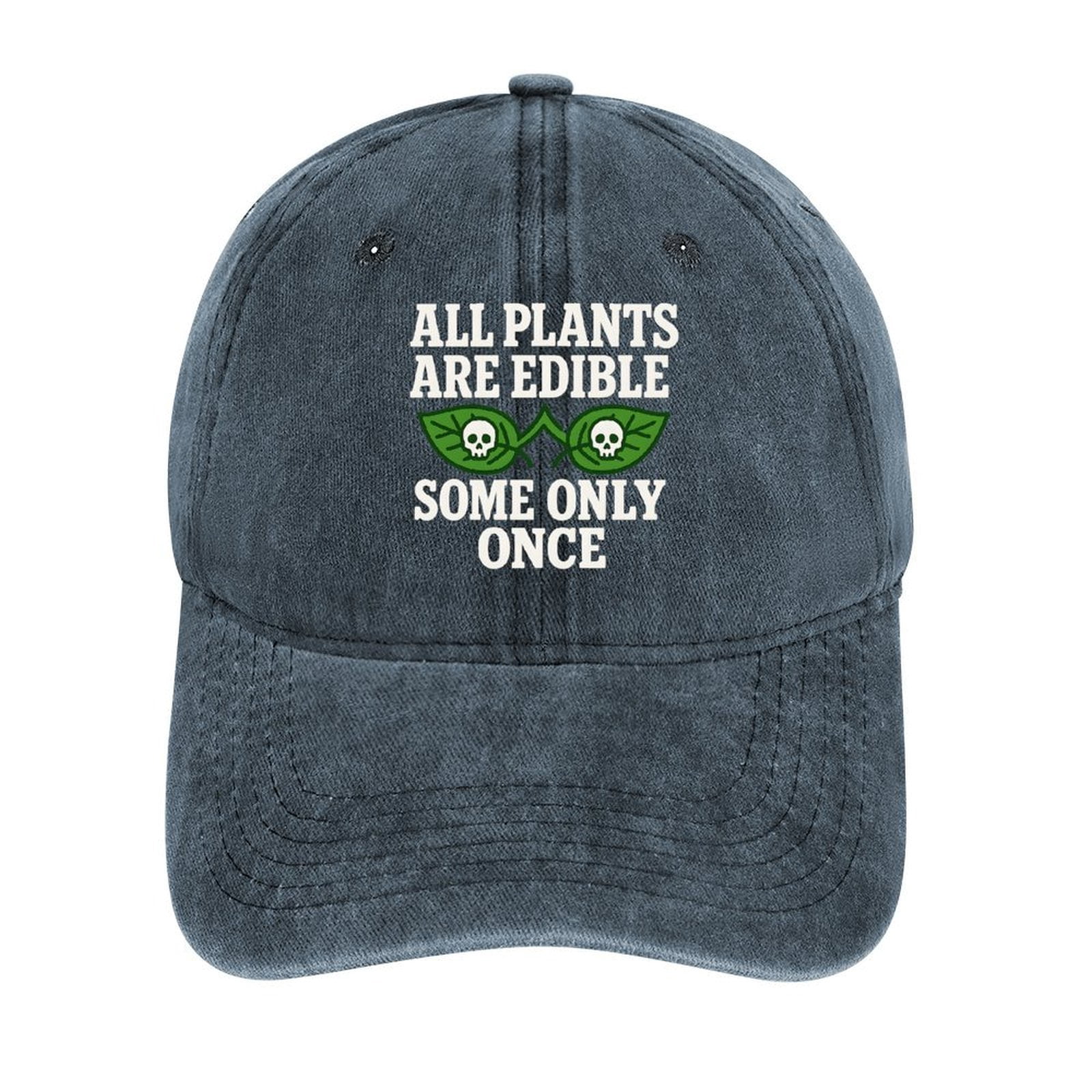 All Plants Are Edible Some Only Once Navy Baseball Cap for Men Women ...