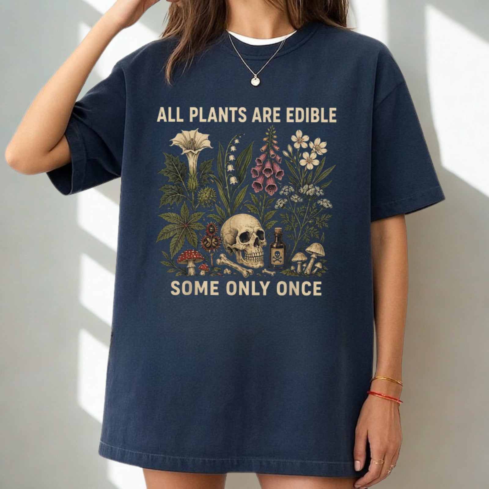 All Plants Are Edible Some Only Once Shirt Gothic Plant Lover Tee T ...