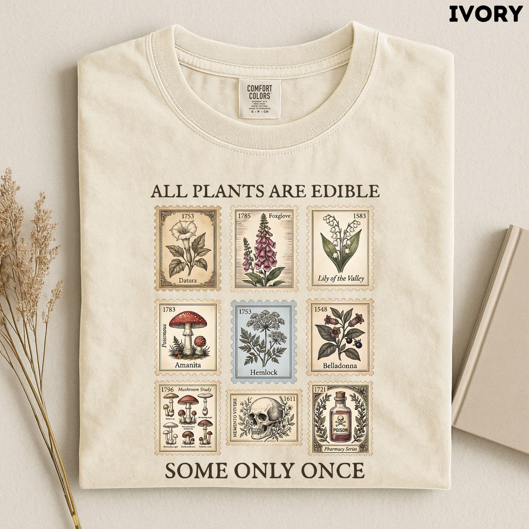All Plants Are Edible Some Only Once Stamps Shirt Funny Gardening Tee ...