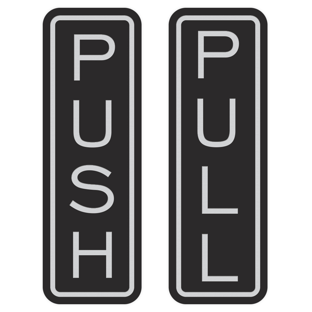 All Quality Classic Vertical Push Pull Door Sign (Black / Silver ...