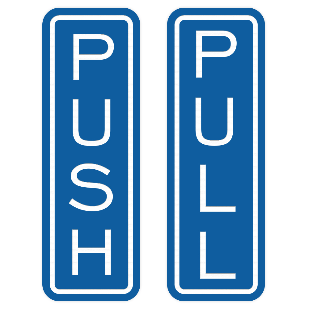 All Quality Classic Vertical Push Pull Door Sign (Blue) - Large ...