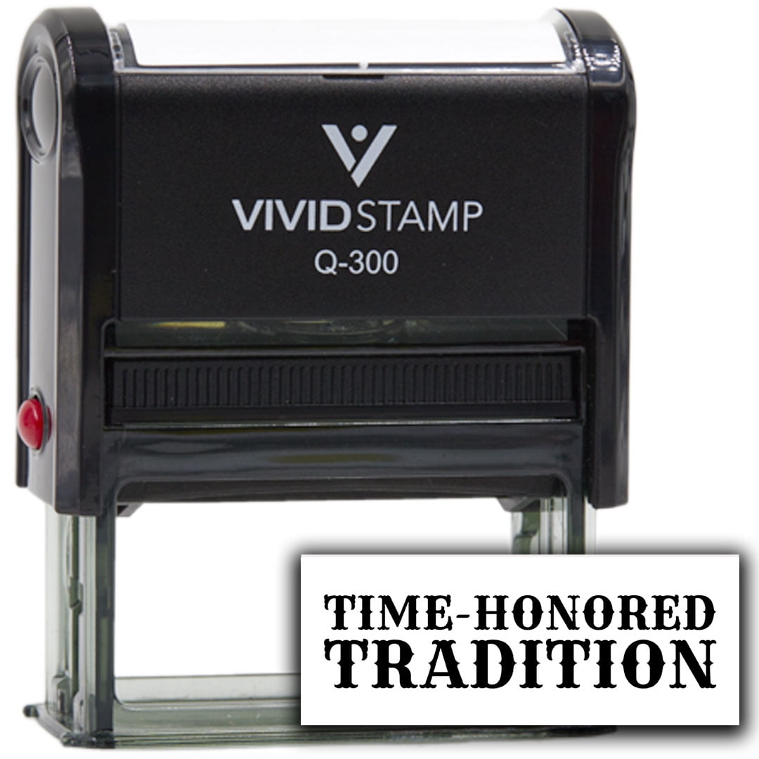 All Quality Time-Honored Tradition Self-Inking Rubber Stamp ...