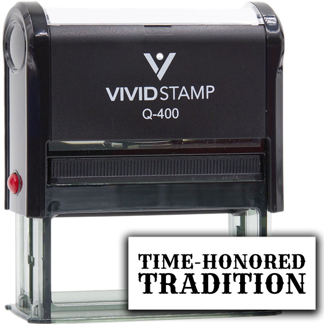 All Quality Time-Honored Tradition Self-Inking Rubber Stamp ...