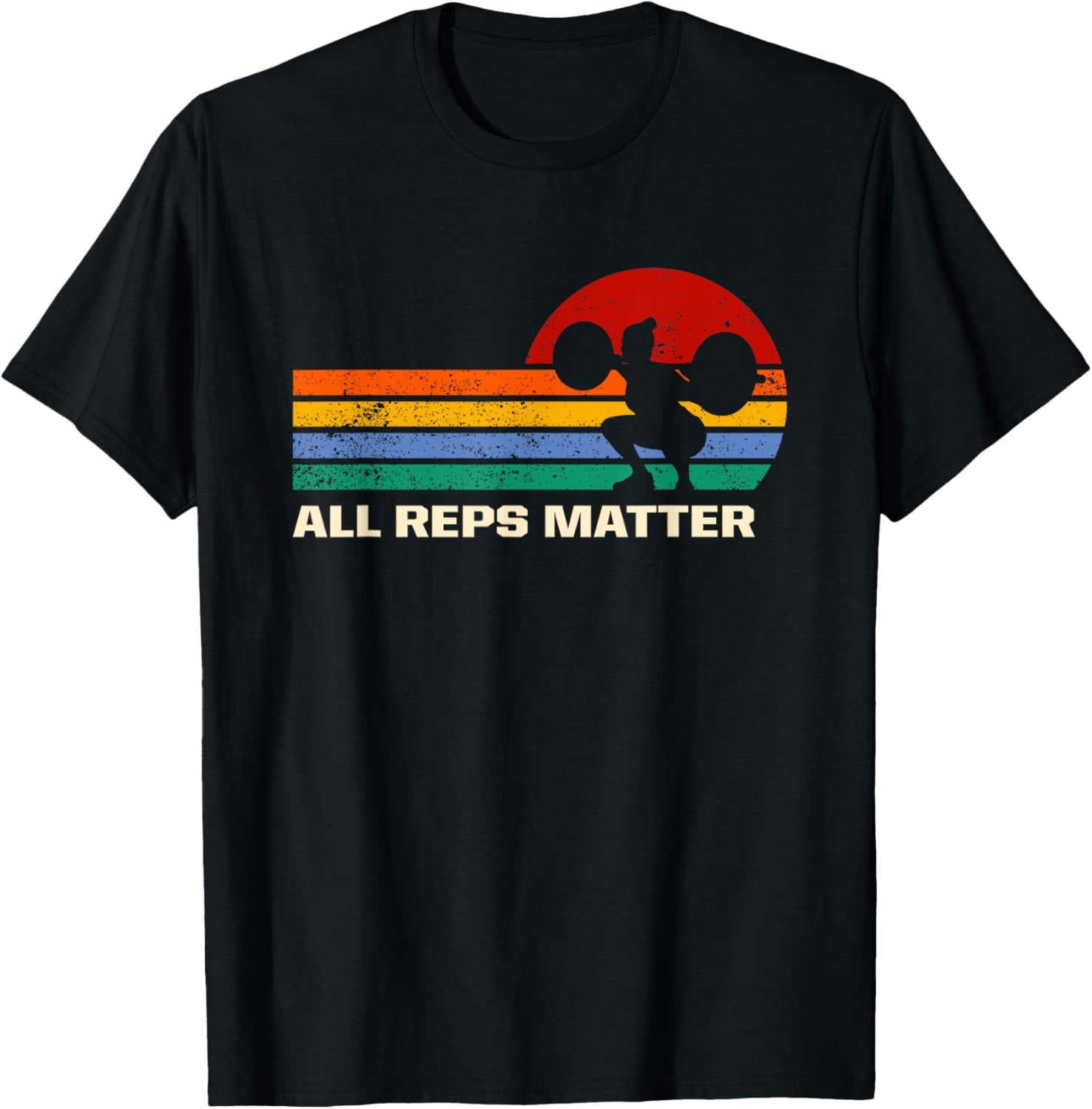 All Reps Matter Funny Workout Humor Gym Sayings Fitness T-Shirt ...