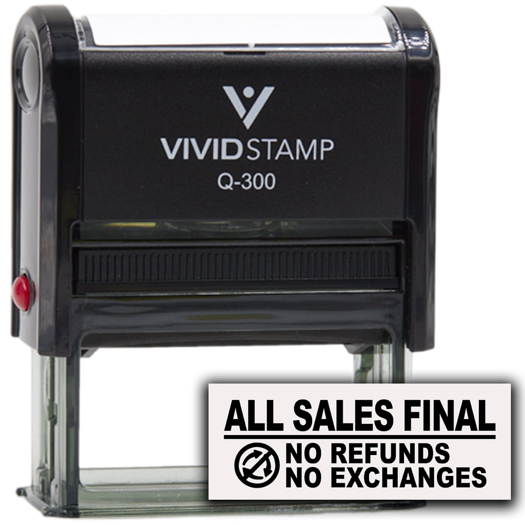 All Sales Final No Refunds No Exchanges (Vector) Self Inking Rubber ...