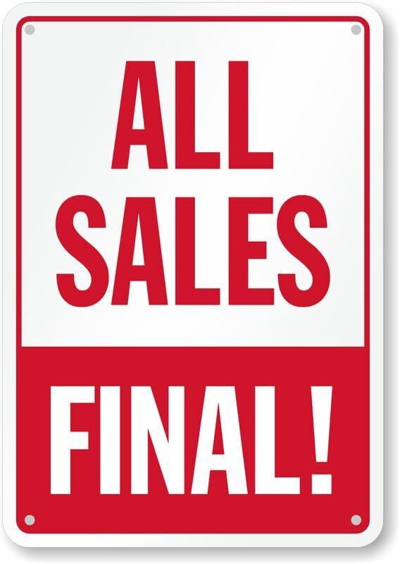 All Sales Final Store Policy Vertical Weatherproof Metal Aluminum Sign ...