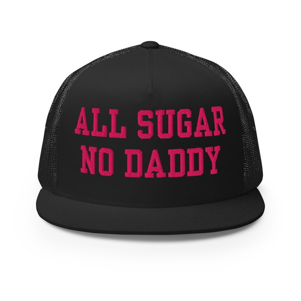 All Sugar No Daddy Embroidered Trucker Cap (Black) - Walmart.com