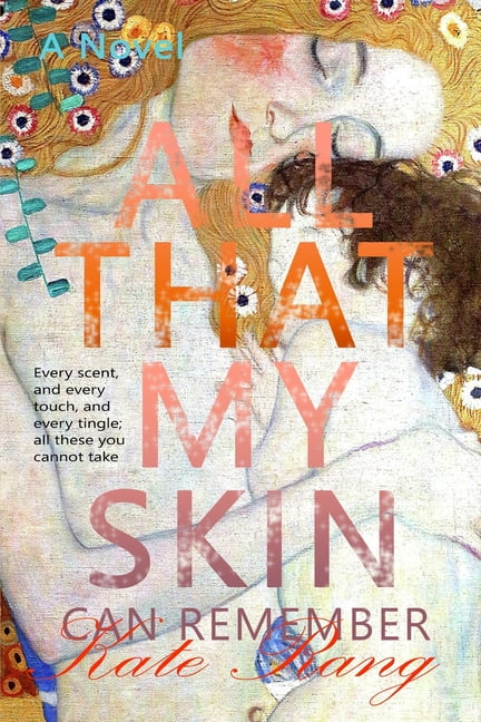 All That My Skin Can Remember, (Paperback) - Walmart.com