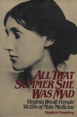 Pre-Owned All That Summer She Was Mad: Virginia Woolf, Female Victim of ...
