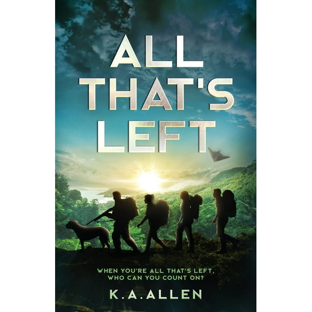 All That's Left: All that's Left: When you're all that's left, who can you count on? (Paperback ...