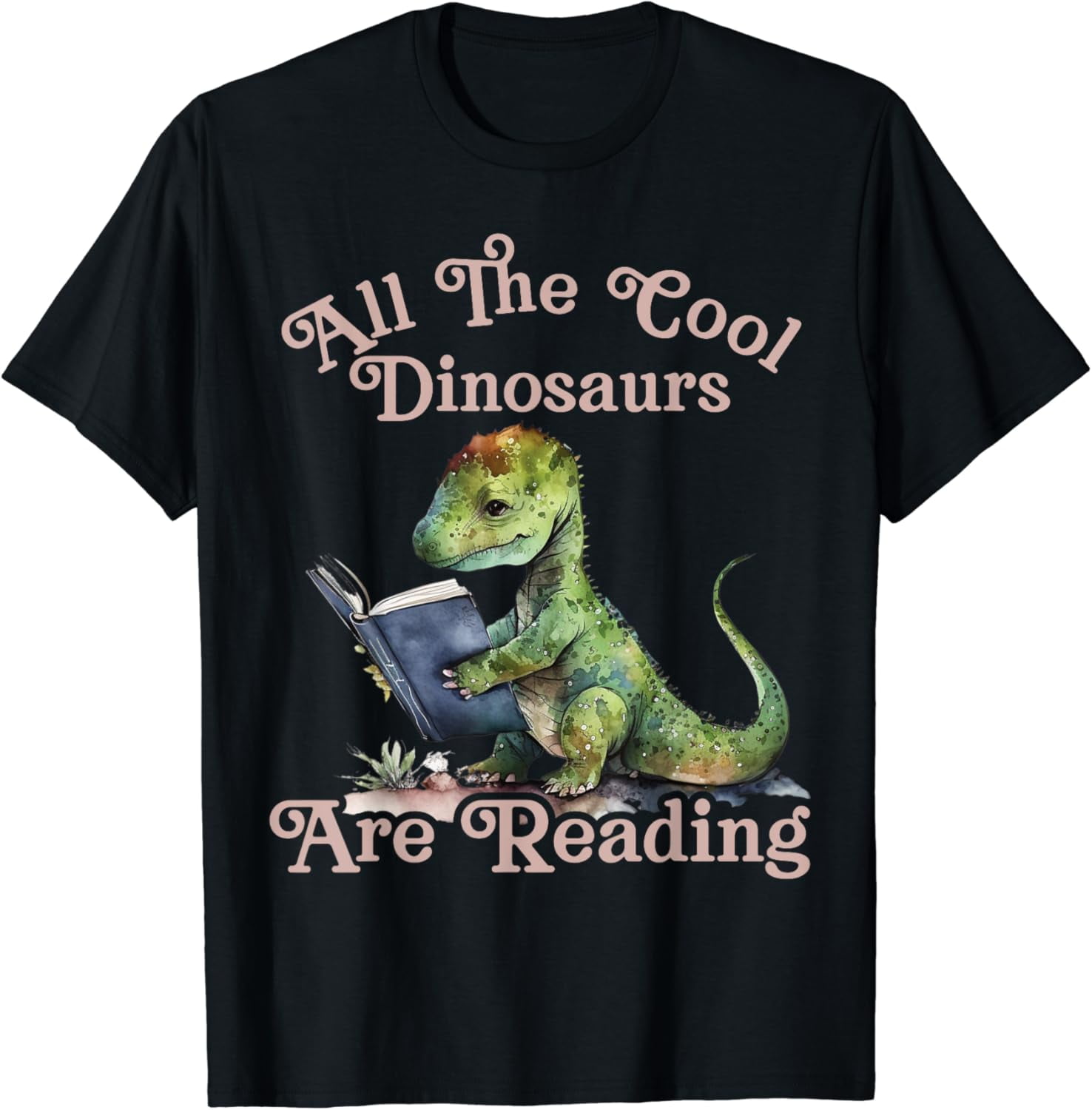 All The Cool Dinosaurs Are Reading Dinosaur Teacher T-Shirt - Walmart.com