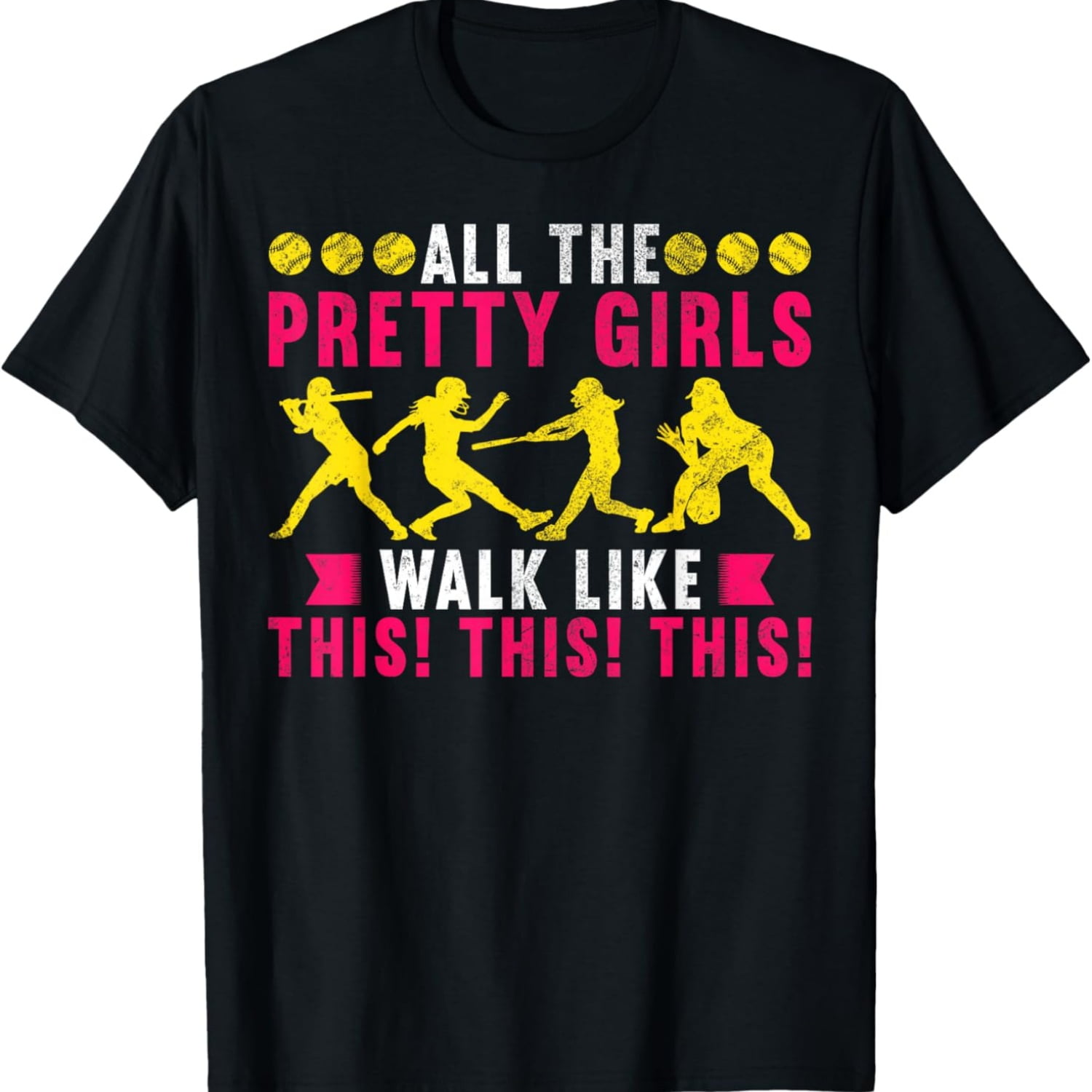All The Pretty Girls Walk Like This ftball Player Wo T-shtir - Walmart.com