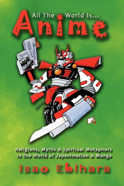 All The World Is Anime - Walmart.com