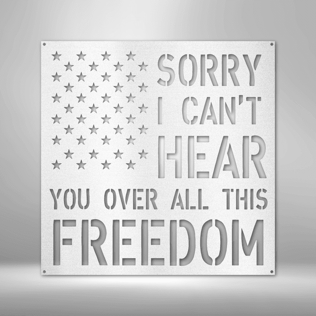 All This Freedom Sign Steel Sign Laser Cut Powder Coated Home & Office ...