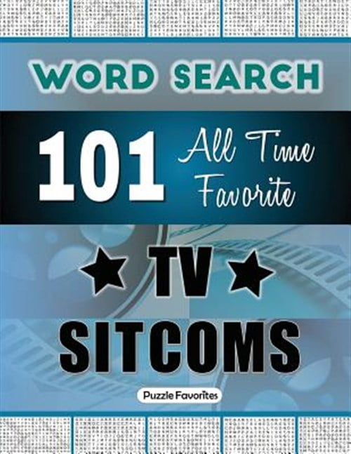 All Time Favorite TV Sitcoms Word Search: Featuring 101 Word Find ...