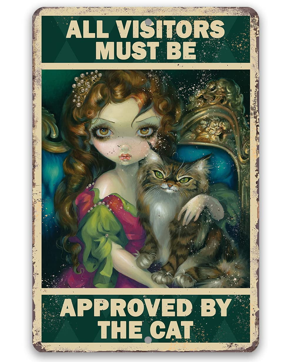 All Visitors Must Be Approved By The Cat - Gothic Metal Sign - In This ...