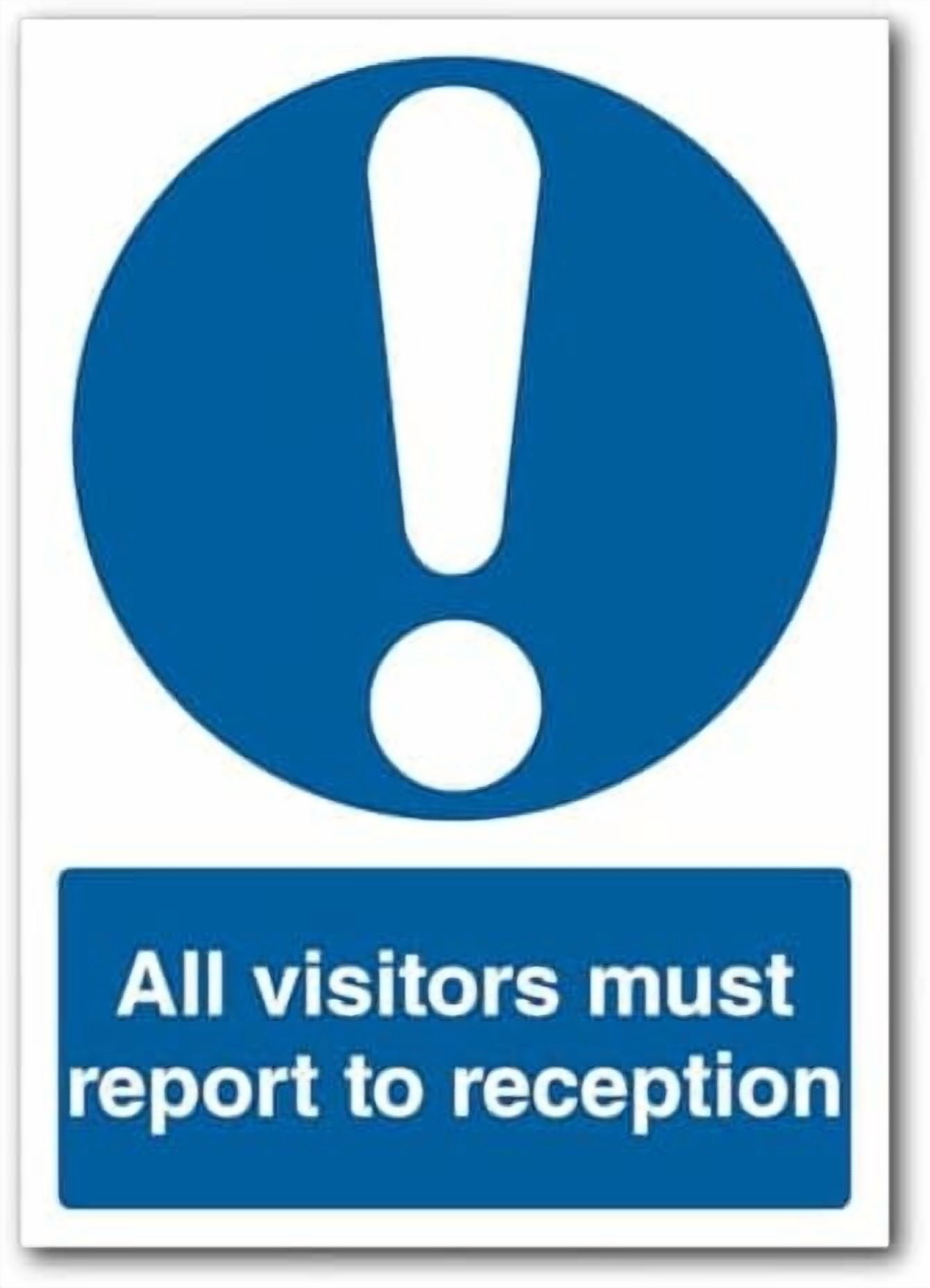 All Visitors Must Report To Reception Sign Visitor Mandatory Metal Tin ...