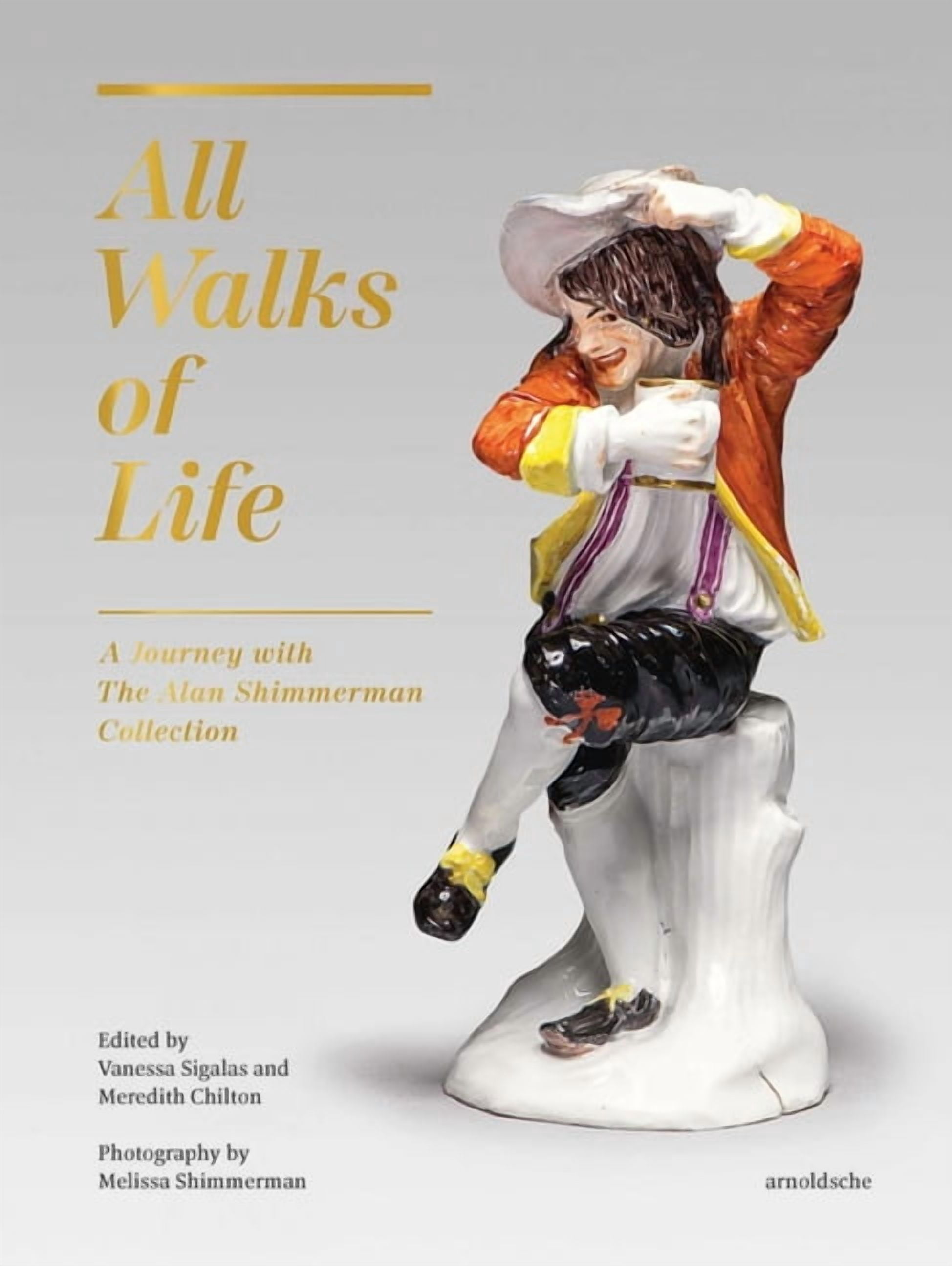 All Walks of Life: A Journey with the Alan Shimmerman Collection ...