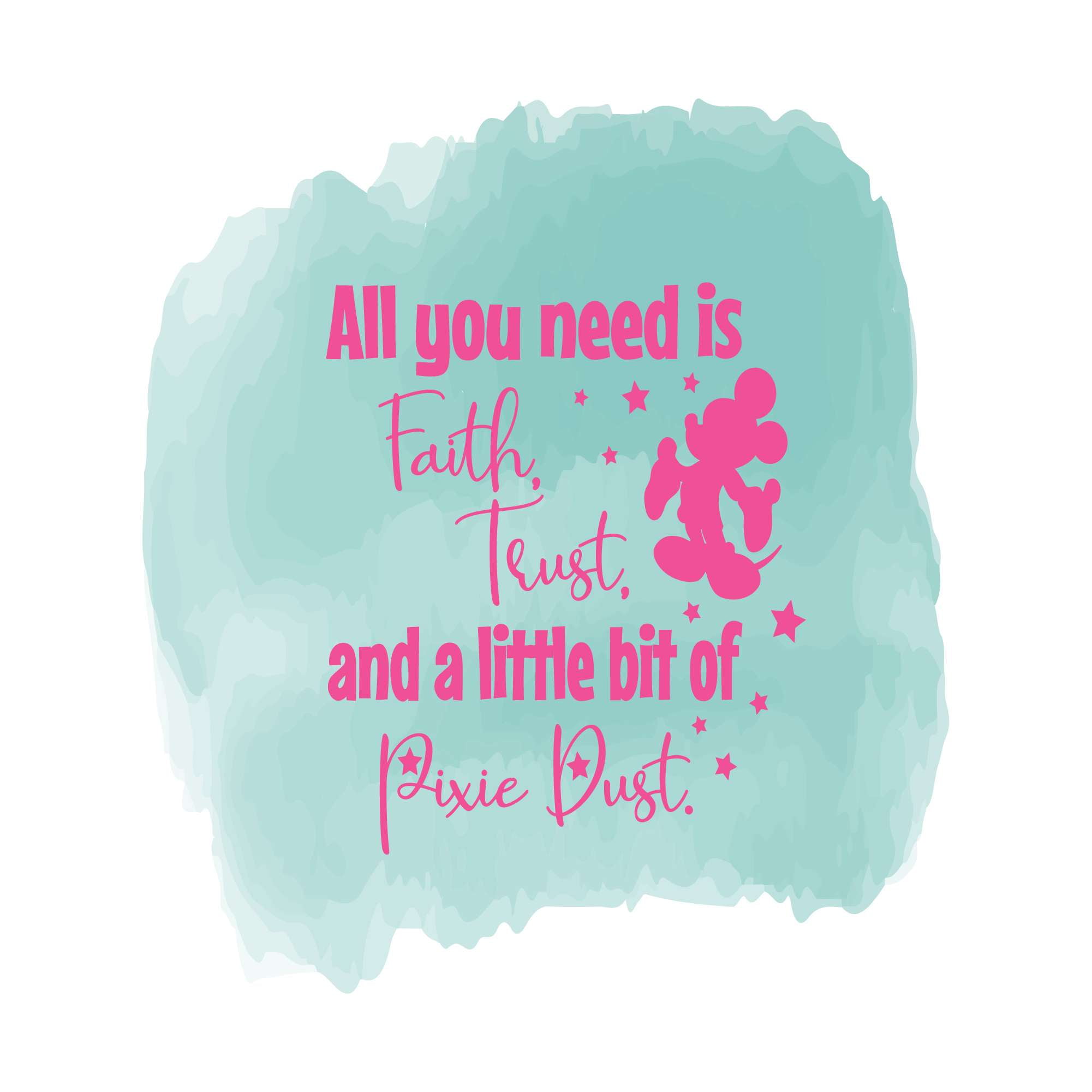 All You Need Is Faith A Little Bit Of Pixie Dust Quote Watercolor Decal ...