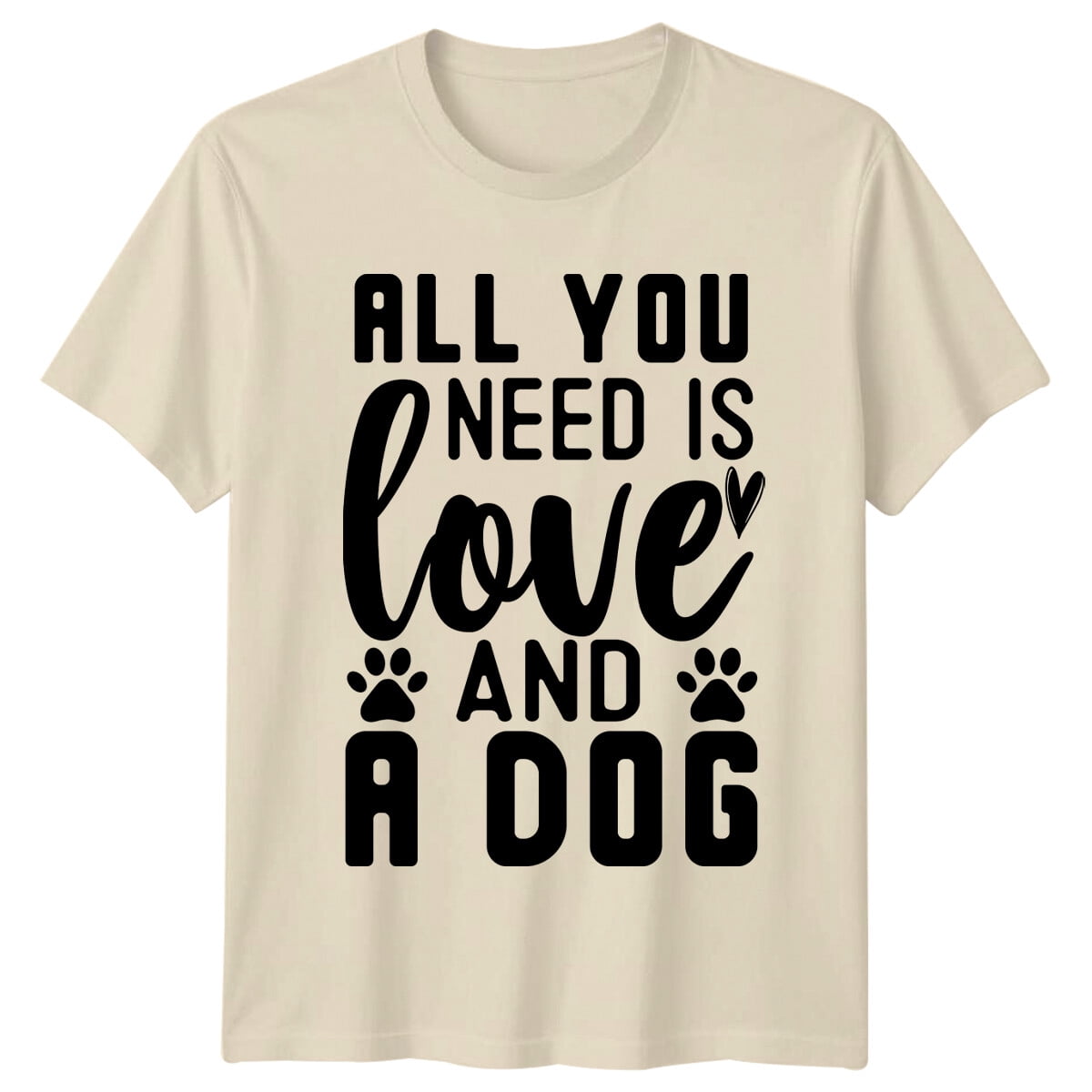 All You Need Is Love And A Dog Paw Prints Graphic T-Shirt All Size S ...