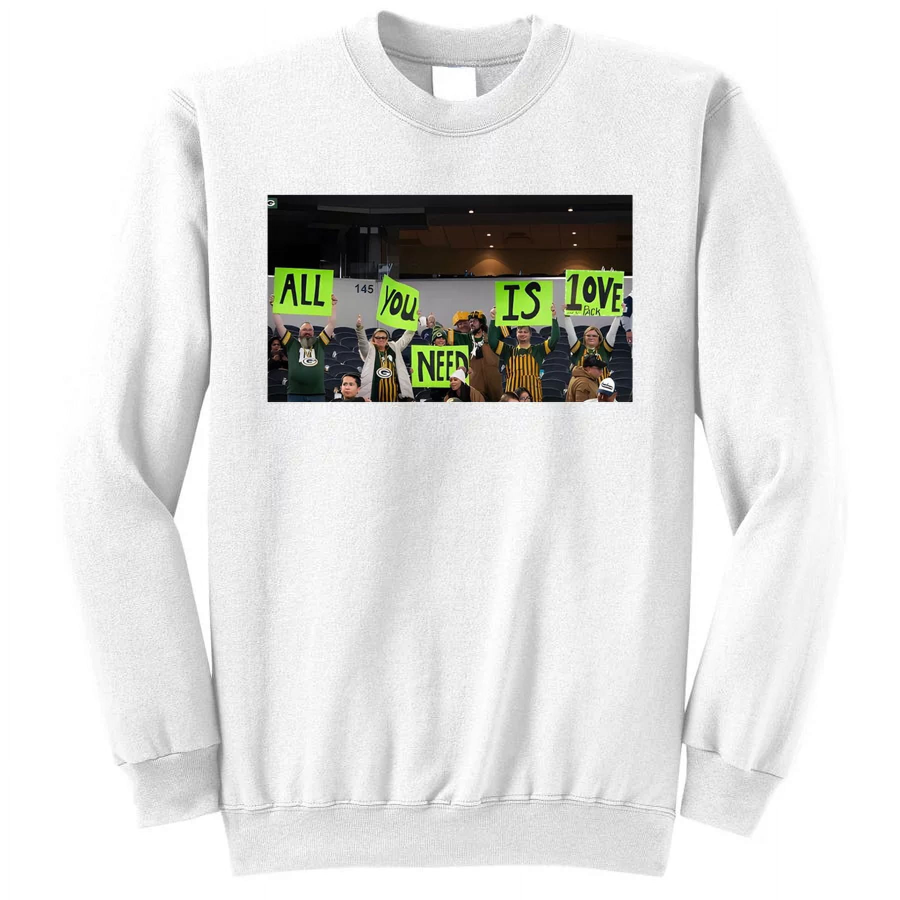 All You Need Is Love And His Pack Green Bay Packer Sweatshirt - Walmart.com