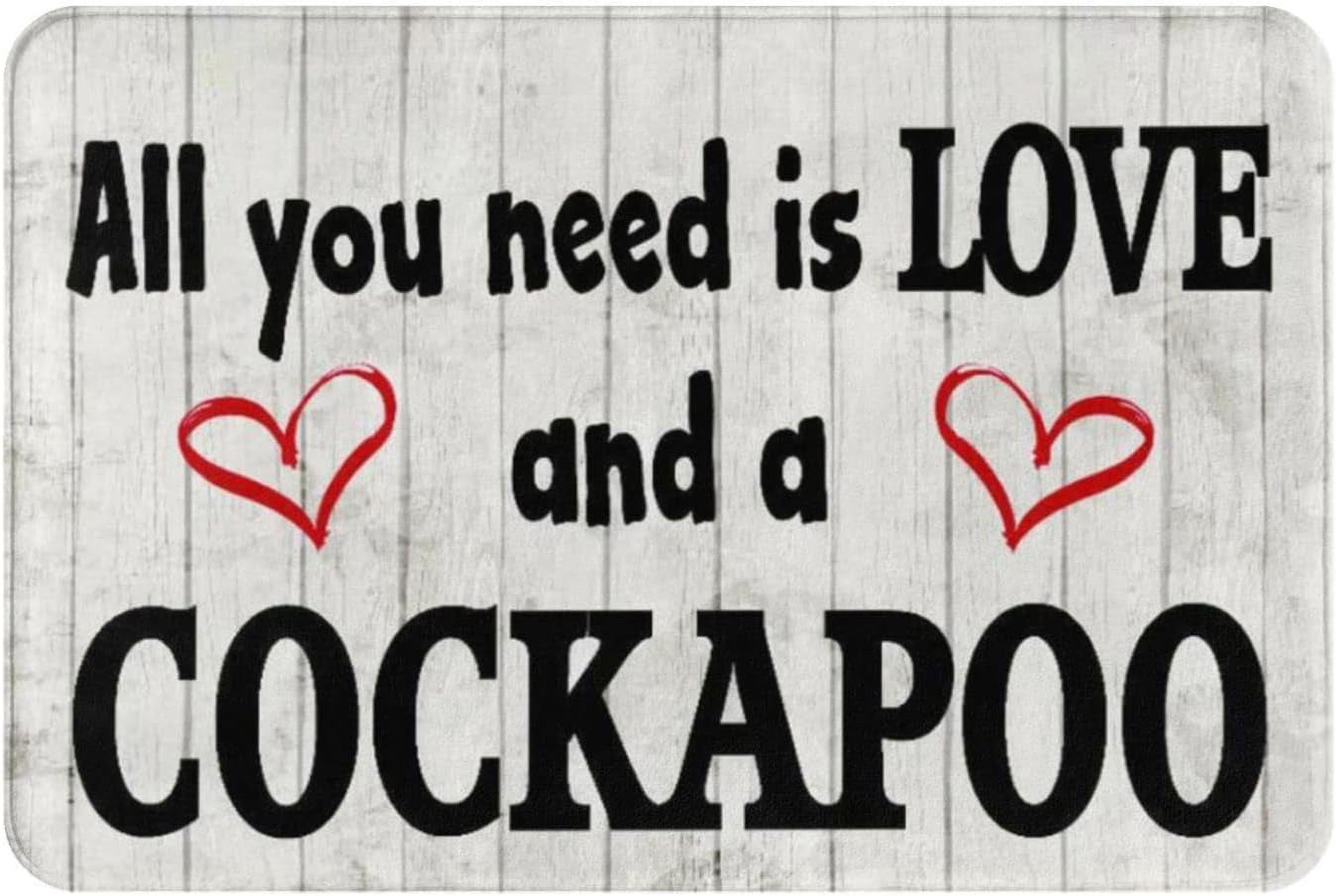 All You Need is Love and A Cockapoo Welcome Doormat Kitchen New Home ...