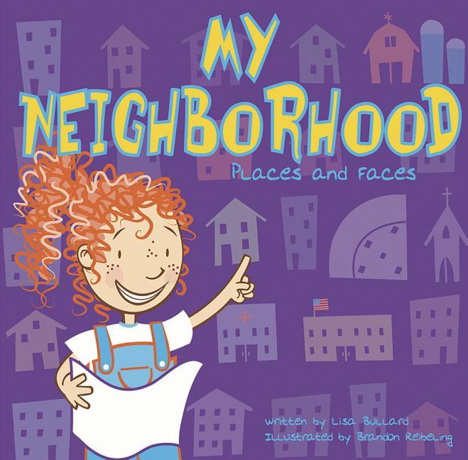 All about Me My Neighborhood: Places and Faces, (Paperback) - Walmart.com