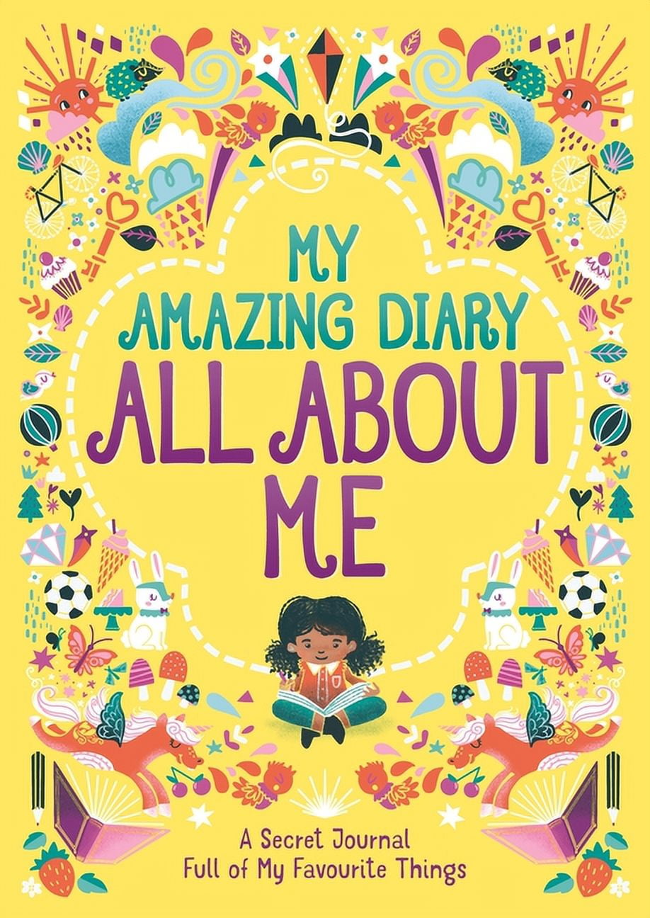 All about Me' Diary & Journal My Amazing Diary All about Me: A Secret ...