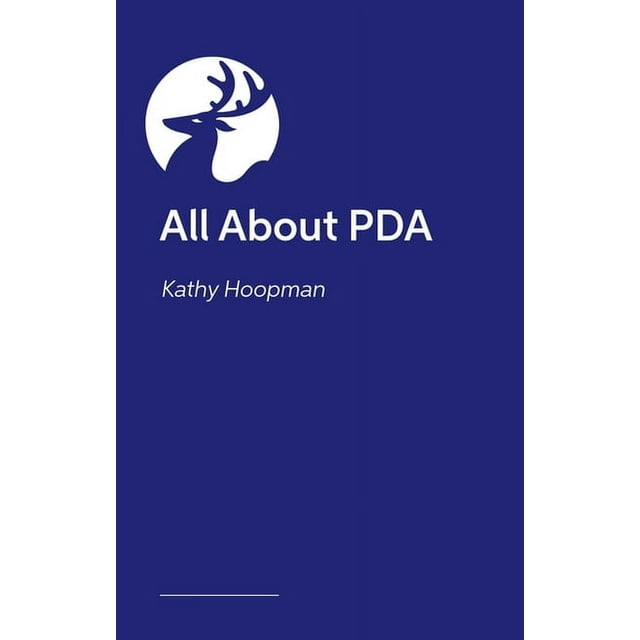 All about PDA: An Insight Into Pathological Demand Avoidance (Hardcover ...