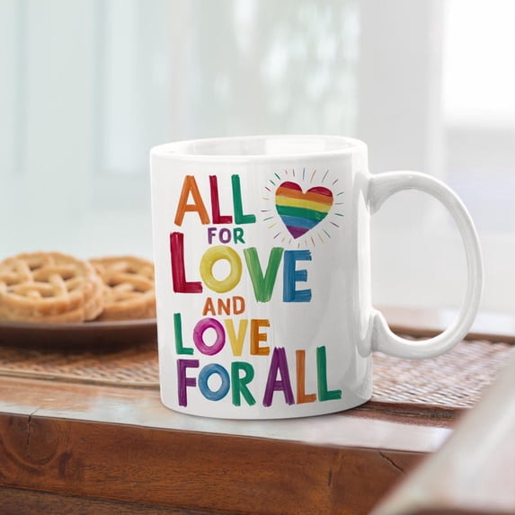 All for Love and Love for All Mugs, L1GBTQ Coffee Mugs, Perfect Mug ...