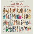 All of Us: A Young People's History of the World (Hardcover) - Walmart.com