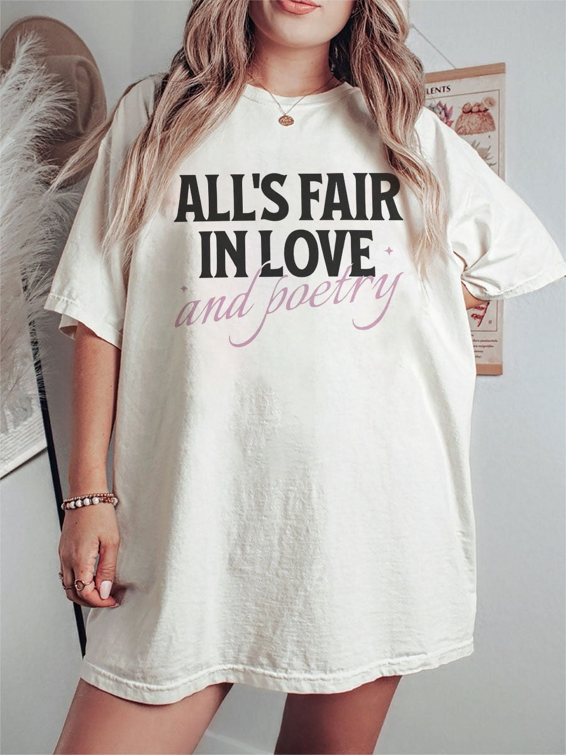 All's Fair In Love And Poetry Tee - Walmart.com