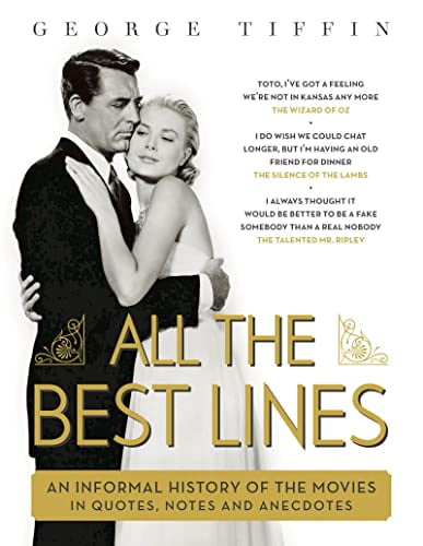 Pre-Owned All the Best Lines: An Informal History of the Movies in ...