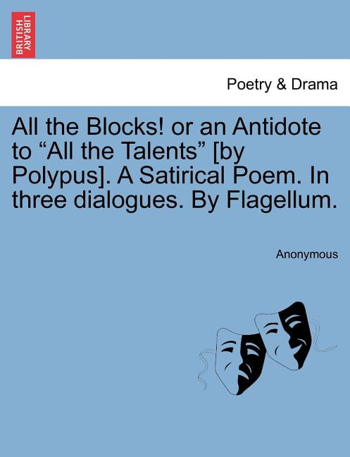 All the Blocks! or an Antidote to "All the Talents" [By Polypus]. a ...