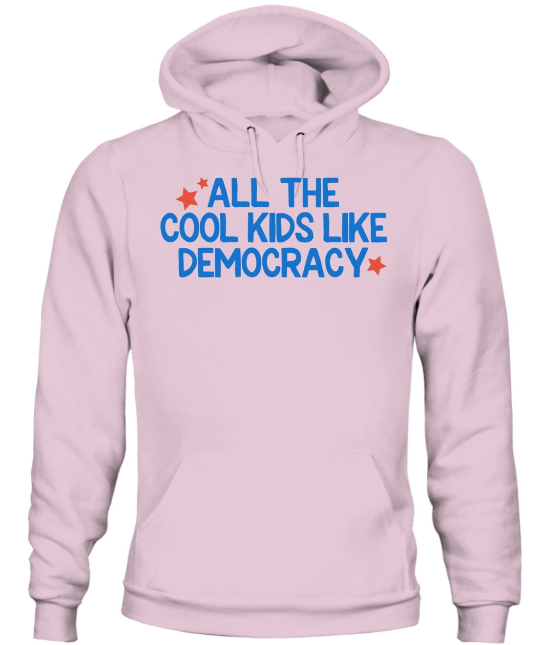 All the Cool Kids Like Democracy 4th July Patriotic - Walmart.com
