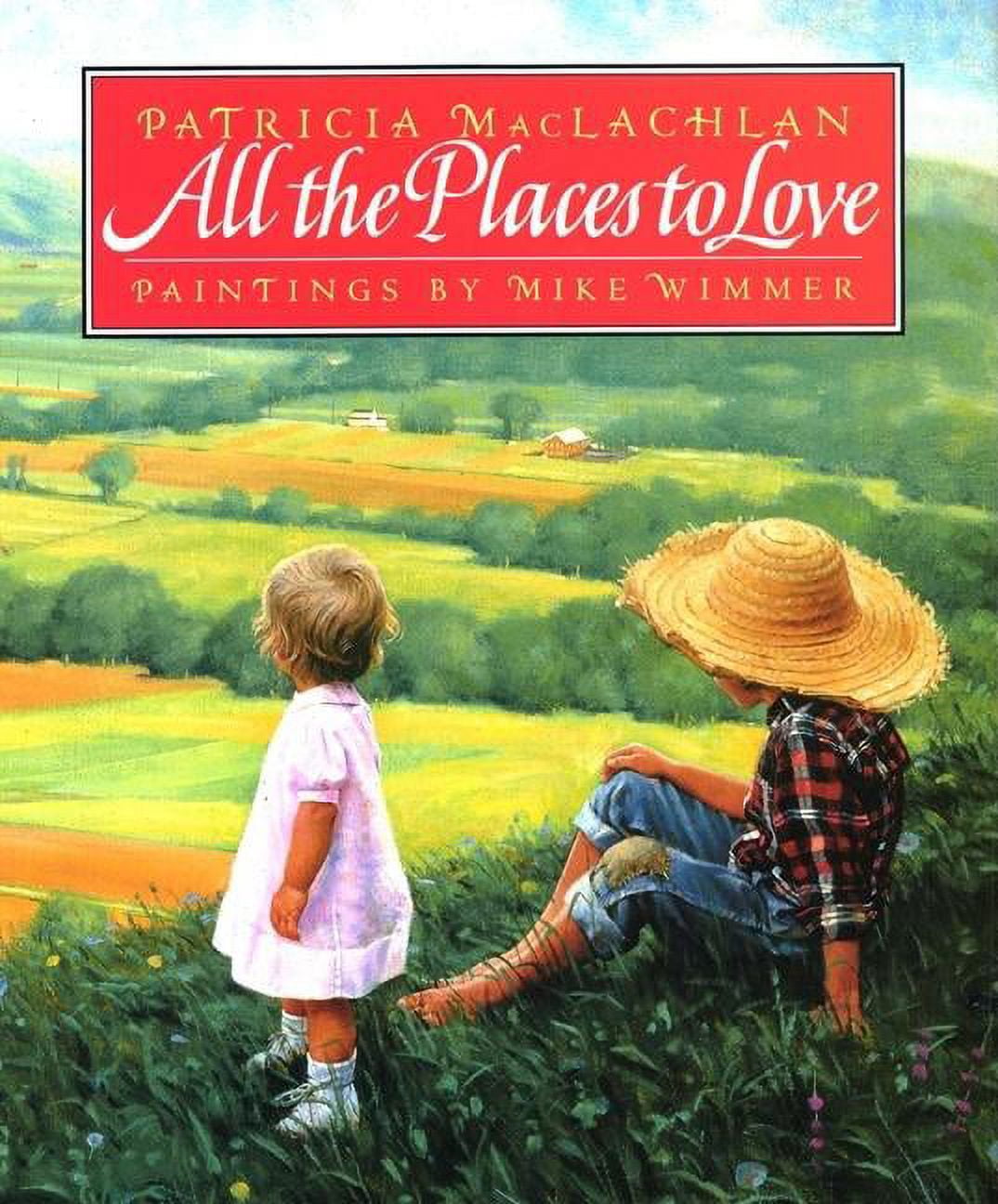All the Places to Love, (Hardcover) - Walmart.com