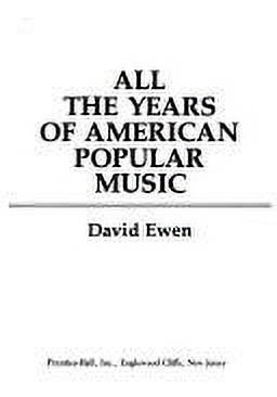 Pre-Owned All the Years of American Popular Music: (Hardcover ...