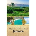 All you need to know about Jamaica, (Paperback) - Walmart.com