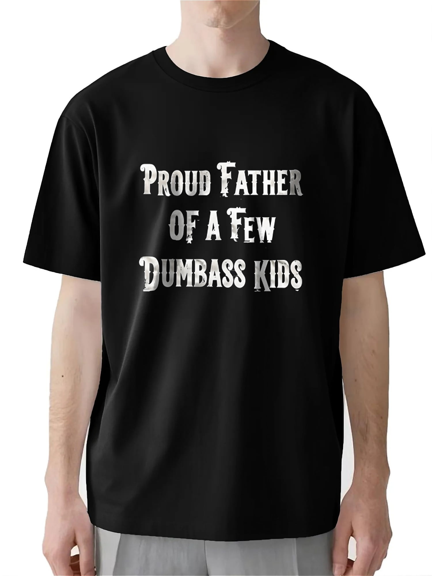 AllAreN Cool Shirts for Father's Day Proud Father of a Few Dumbass Kids ...