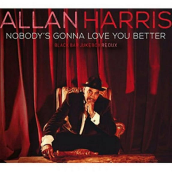 Allan Harris - Nobody's Gonna Love You Better - Walmart.com