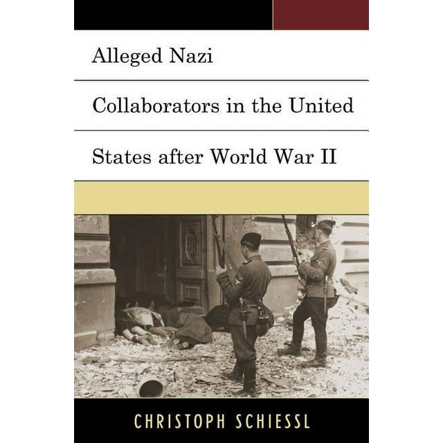 Alleged Nazi Collaborators in the United States after World War II ...